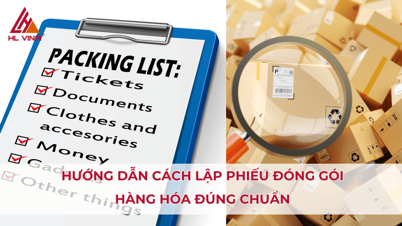 Phiếu Đóng Gói Hàng Hóa - Hướng Dẫn Chi Tiết Cách Sử Dụng Đúng Chuẩn 2025