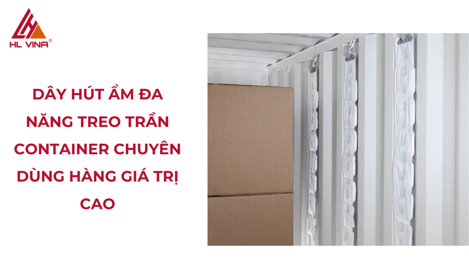 Top 5 Loại Dây Treo Hút Ẩm Container Tốt Nhất Hiện Nay