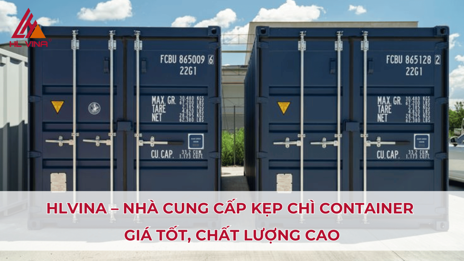 Kẹp chì container giá bao nhiêu hiện nay? 2025